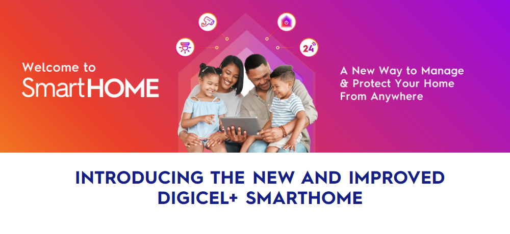 SAY HELLO TO THE FUTURE WITH DIGICEL+ SMARTHOME – Magnetic Media